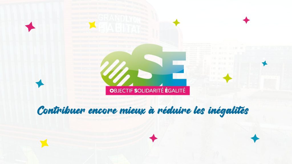 OSE : un nouveau cap pour GrandLyon Habitat – GrandLyon Habitat